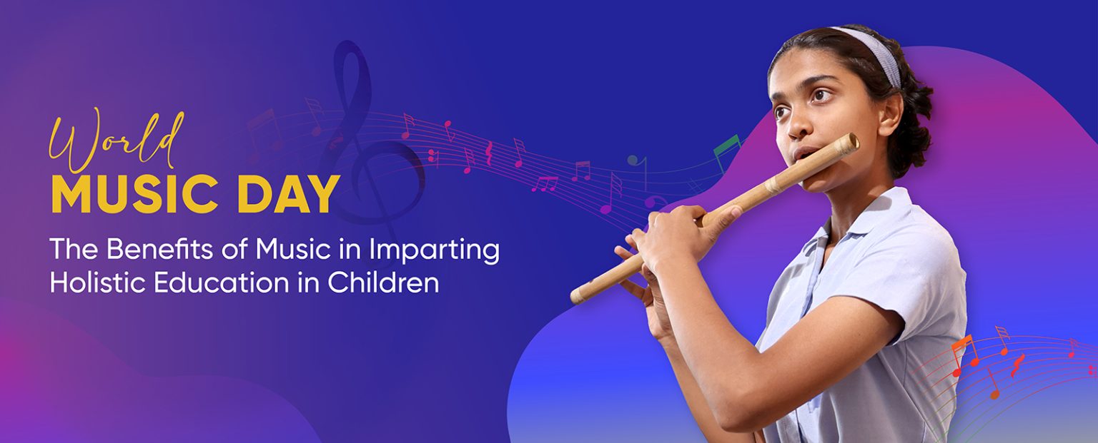 World Music Day: The Benefits of Music in Imparting Holistic Education ...
