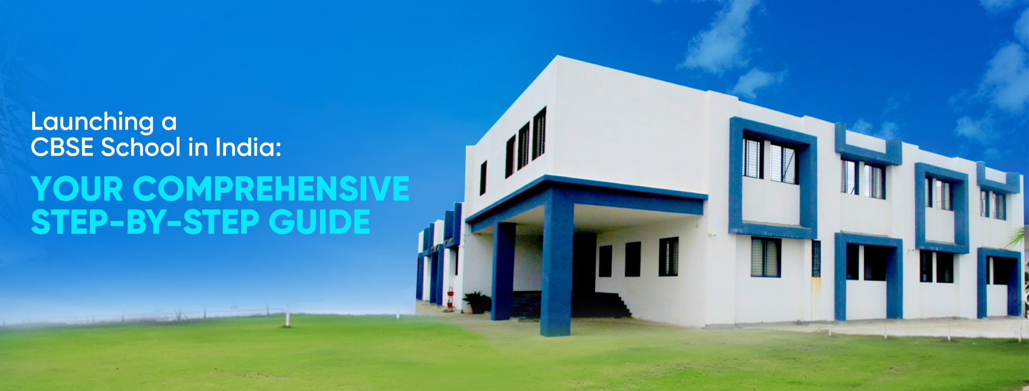 Launching a CBSE School in India: Step-by-Step Guide | PSS